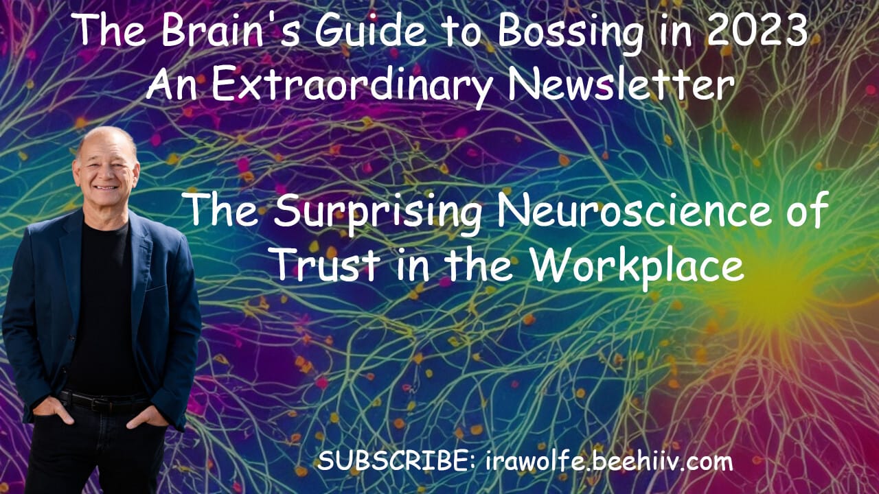 017 The Surprising Neuroscience Of Trust In The Workplace